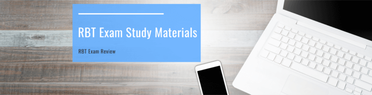 RBT Exam Study Materials | RBT Practice Exams | RBT Exam Review
